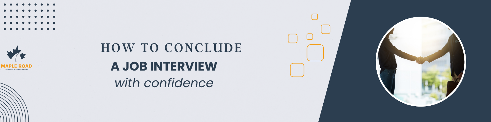 How to Conclude a Job Interview with Confidence